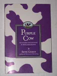 Purple Cow: Transform Your Business by... book by Seth Godin