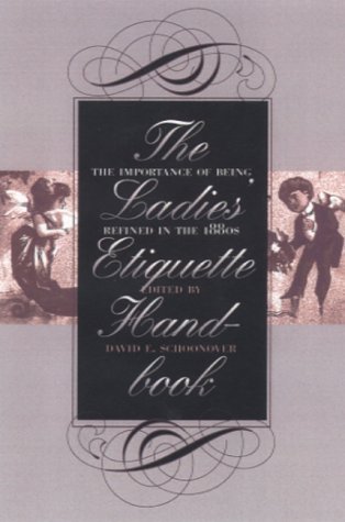 The Ladies' Etiquette Handbook: The Importance of Being Refined in the ...