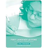 First language Lessons level 4 Set--Teacher's Guide and Workbook (First ...