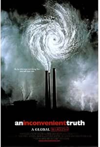 Amazon.com: An Inconvenient Truth Movie Poster 24x36 / Al Gore / Global ...
