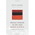 Reductionism in Art and Brain Science: Bridging the Two Cultures ...