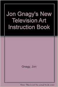 Jon Gnagy's New Television Art Instruction Book: Gnagy, Jon: Amazon.com ...