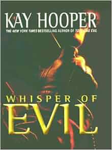 Amazon.com: Whisper of Evil (9780786237210): Kay Hooper: Books