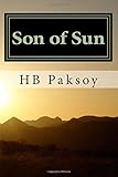 Son of Sun: Work and Pleasure (vol. 3): Dr. HB Paksoy: 9781987738247 ...
