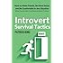 The Introvert Advantage: How Quiet People Can Thrive in an Extrovert ...