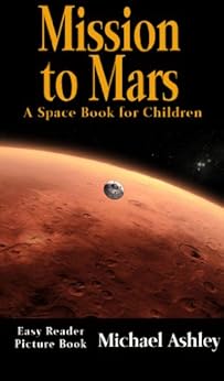 Mission to Mars - A Space Book for Children Easy Reader Picture Book ...