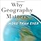 Why Geography Matters: More Than Ever: Distinguished Professor of ...