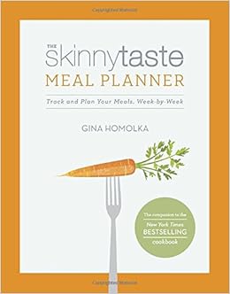 The Skinnytaste Meal Planner: Track and Plan Your Meals, Week-by-Week ...