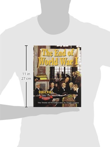 The End of World War I: The Treaty of Versailles and Its Tragic Legacy ...