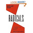 Rules for Radicals: A Practical Primer for Realistic Radicals: Saul D ...