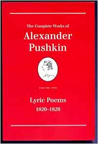 Lyric poems, 1820-1826 (The complete works of Alexander Pushkin ...