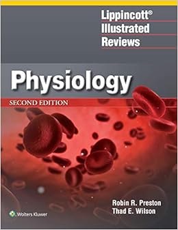 Lippincott® Illustrated Reviews: Physiology (Lippincott Illustrated ...