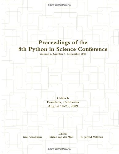Proceedings of the 8th Python in Science Conference: Varoquaux, Gae ...