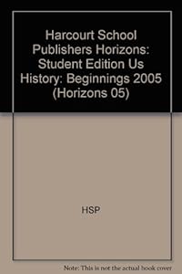 Harcourt School Publishers Horizons:... book by Harcourt School Publishers