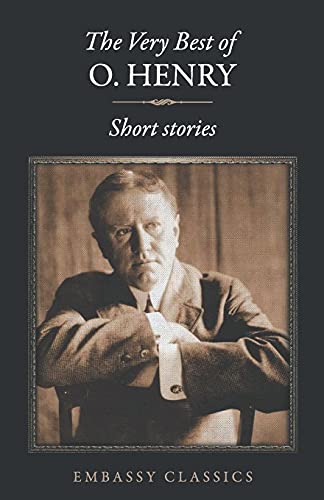 The Very Best Of O. Henry: Short Stories: O. Henry: 9789386450197 ...