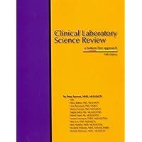 Clinical Laboratory Science Review: A Bottom Line Approach ...