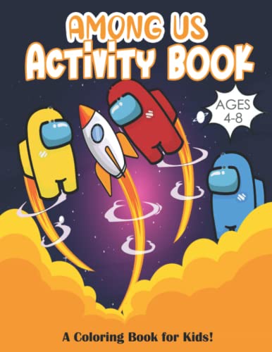 Among Us Activity Book For Kids 60 Activities Including Coloring ...
