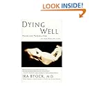 Dying Well - Kindle edition by Ira Byock MD. Professional & Technical ...