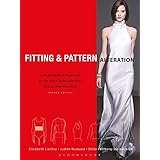 Fitting and Pattern Alteration: A Multi-Method Approach to the Art of Style Selection, Fitting ...