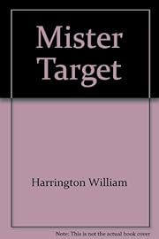 mister target by William Harrington