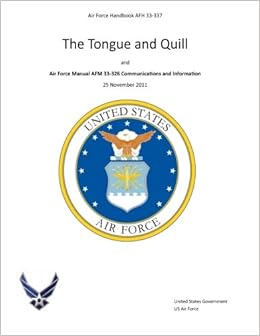 Air Force Handbook AFH 33-337 The Tongue and Quill and Air Force Manual ...