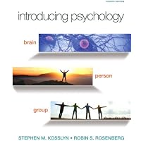 Introducing Psychology: Brain, Person, Group v5.1: Stephen M. Kosslyn ...