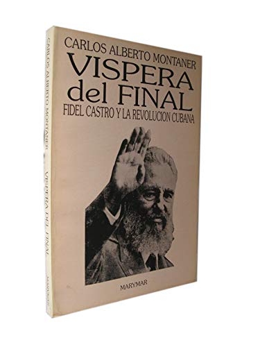 Amazon.com: Vispera del Final: 9789505032273: Montaner, Carlos: Books