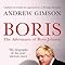 Boris: The Adventures of Boris Johnson: Amazon.co.uk: Andrew Gimson ...