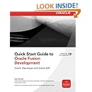 Quick Start Guide to Oracle Fusion Development: Oracle JDeveloper and Oracle ADF (Oracle Press ...