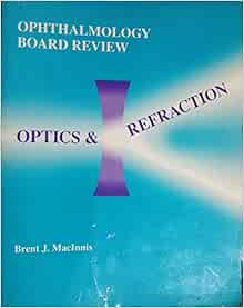 Ophthalmology Board Review of Optics & Refraction: 9780801679995 ...