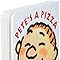 Pete's a Pizza Board Book: Steig, William, Steig, William ...