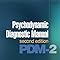 Psychodynamic Diagnostic Manual, Second Edition: PDM-2: 9781462530540 ...