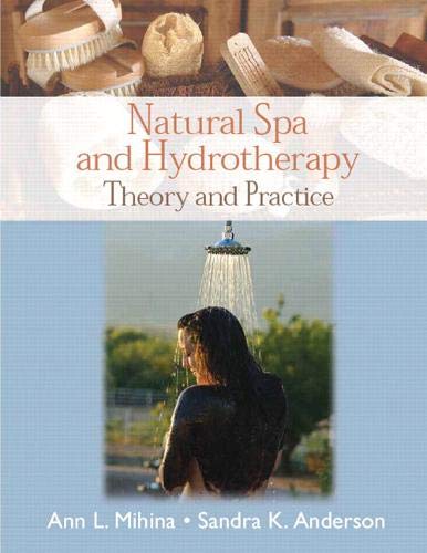 Amazon.com: Natural Spa and Hydrotherapy: Theory and Practice ...