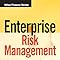 Enterprise Risk Management: From Incentives to Controls: Lam, James ...
