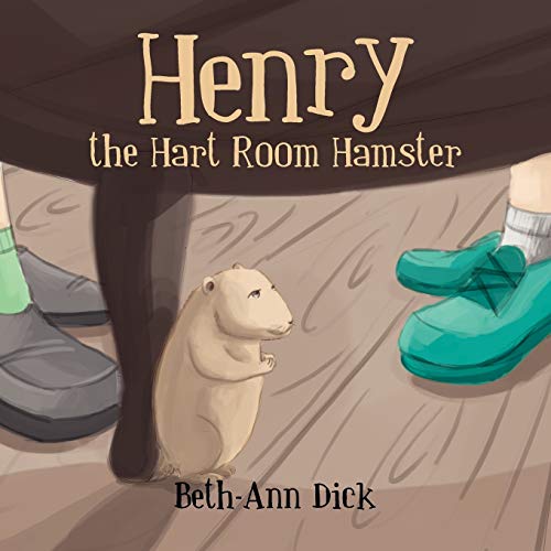 Amazon.com: Henry the Hart Room Hamster: 9781456861407: Dick, Beth-Ann ...