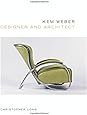 Amazon.com: Kem Weber, Designer and Architect (9780300206272): Long ...