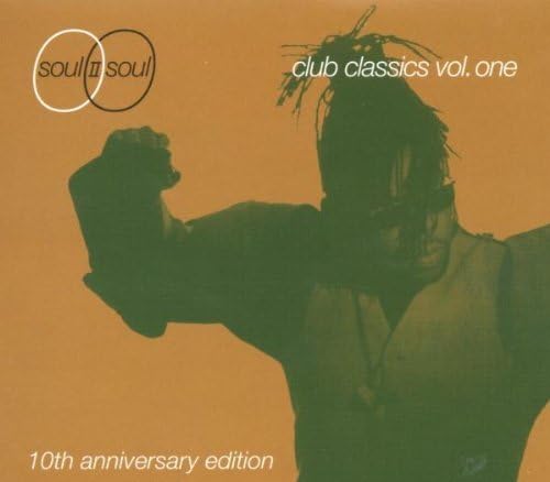 Soul II Soul Vol.1 - Club Classics: 10th Anniversary Edition by Soul II ...