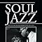 Soul Jazz: Bob Porter: 9781524547868: Amazon.com: Books