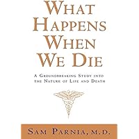 Amazon.com: What Happens When We Die?: A Groundbreaking Study into the ...