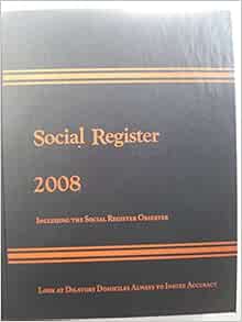 Social Register Summer 2009: Including the Social Register Observer ...
