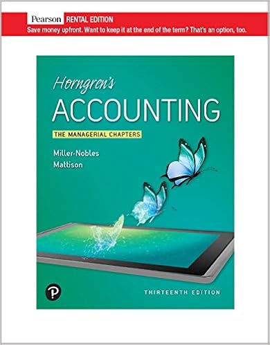 Horngren's Accounting: The Managerial Chapters (13th Edition) Solutions ...