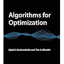 Algorithms for Optimization (The MIT Press): Mykel J. Kochenderfer, Tim ...