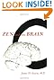 Zen and the Brain: Toward an Understanding of Meditation and ...