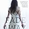 Not Fade Away: A Memoir of Senses Lost and Found: Rebecca A. Alexander, Sascha Alper ...