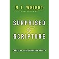 Surprised by Scripture: Engaging Contemporary Issues: Wright, N. T.: 9780062230539: Amazon.com ...