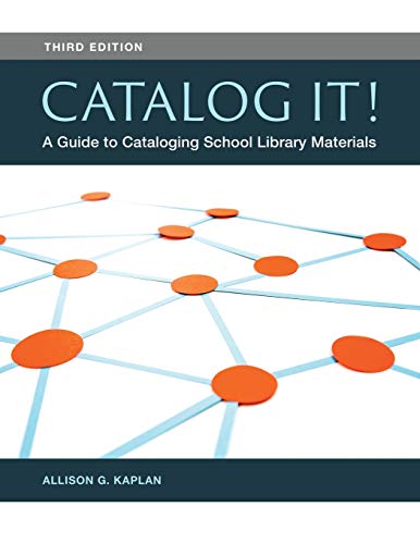 Catalog It!: A Guide to Cataloging School Library Materials: Kaplan ...