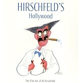The World of Hirschfeld: Hirschfeld, Al, Profusely illustrated ...
