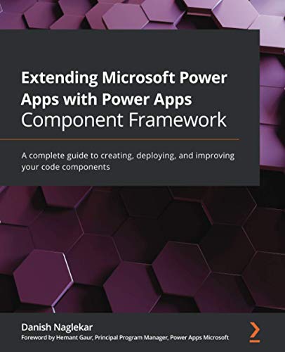 Amazon.com: Extending Microsoft Power Apps with Power Apps Component ...
