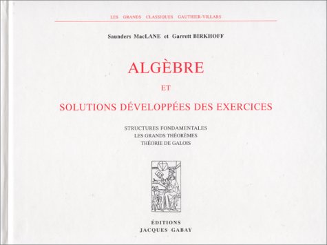 ALGEBRE ET SOLUTIONS DEVELOPPEES DES EXERCICES (5 VOL EN 1) (French ...
