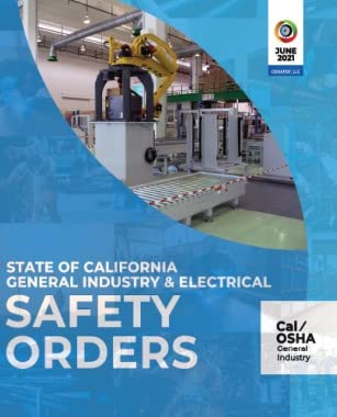 State of California (Cal/OSHA) General Industry & Electrical Safety ...